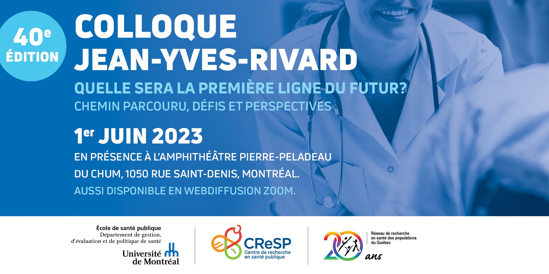 Colloque Jean-Yves-Rivard : Quelle sera la première ligne du futur ...