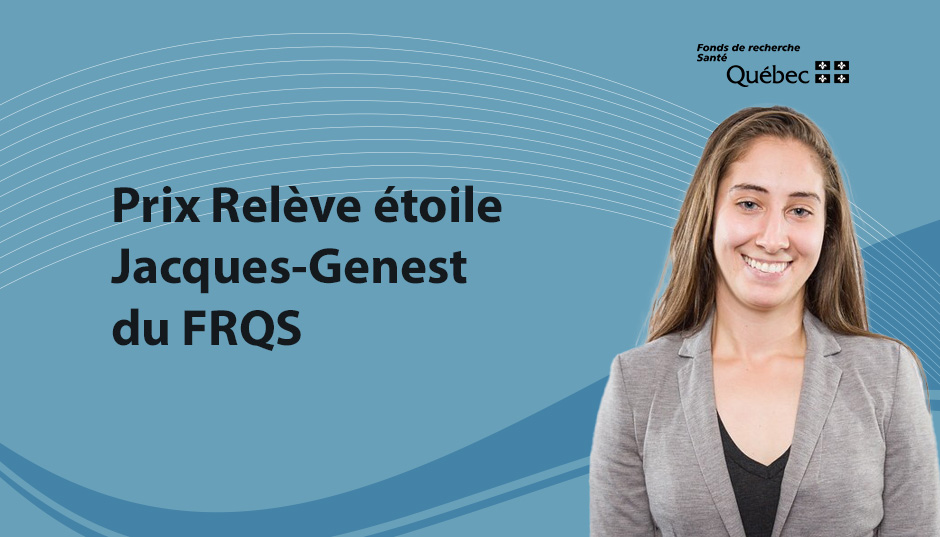Relève étoile Jacques-Genest Février 2023 - Fonds de recherche du ...